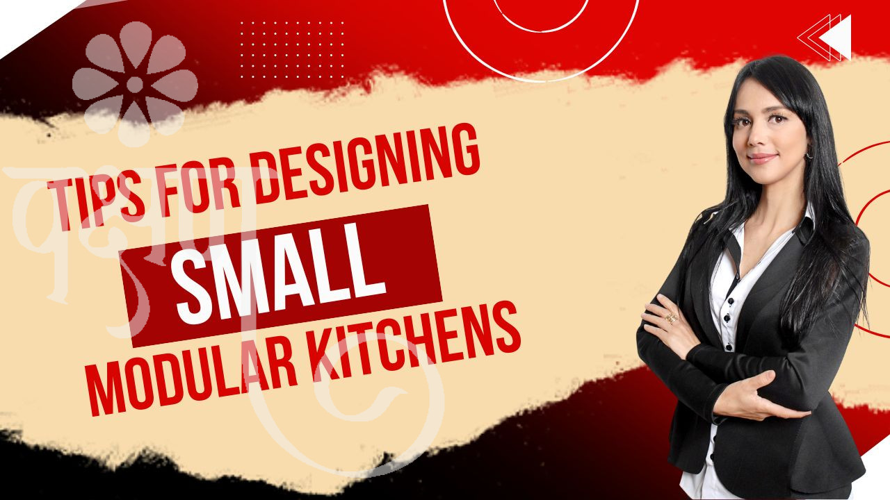 Tips for Designing Small Modular Kitchens - Vakshana Interior